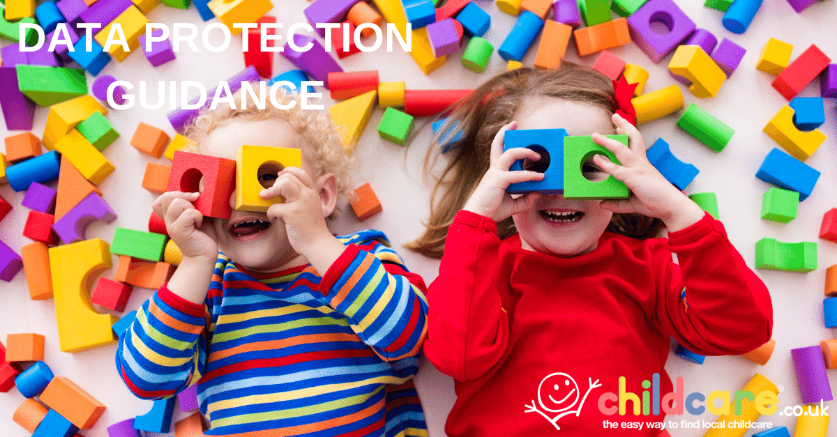 Data Protection Guidance for Early Years Providers - Childcare.co.uk