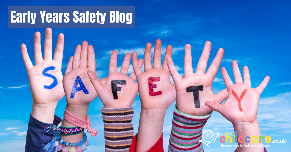 Early Years Safety Blog - Childcare.co.uk